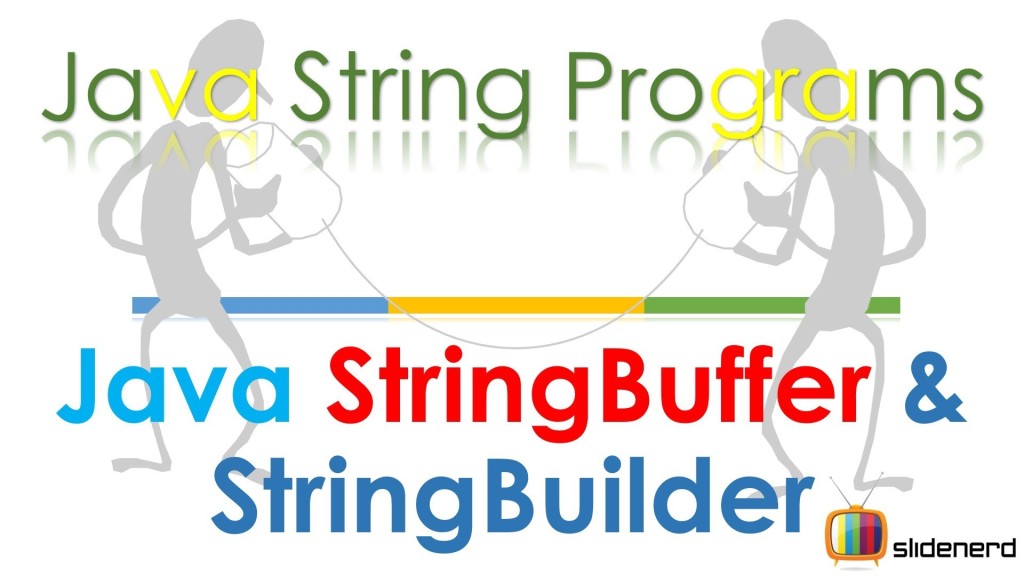 SỰ KHÁC NHAU GIỮA StringBuffer VÀ StringBuilder - TechLead